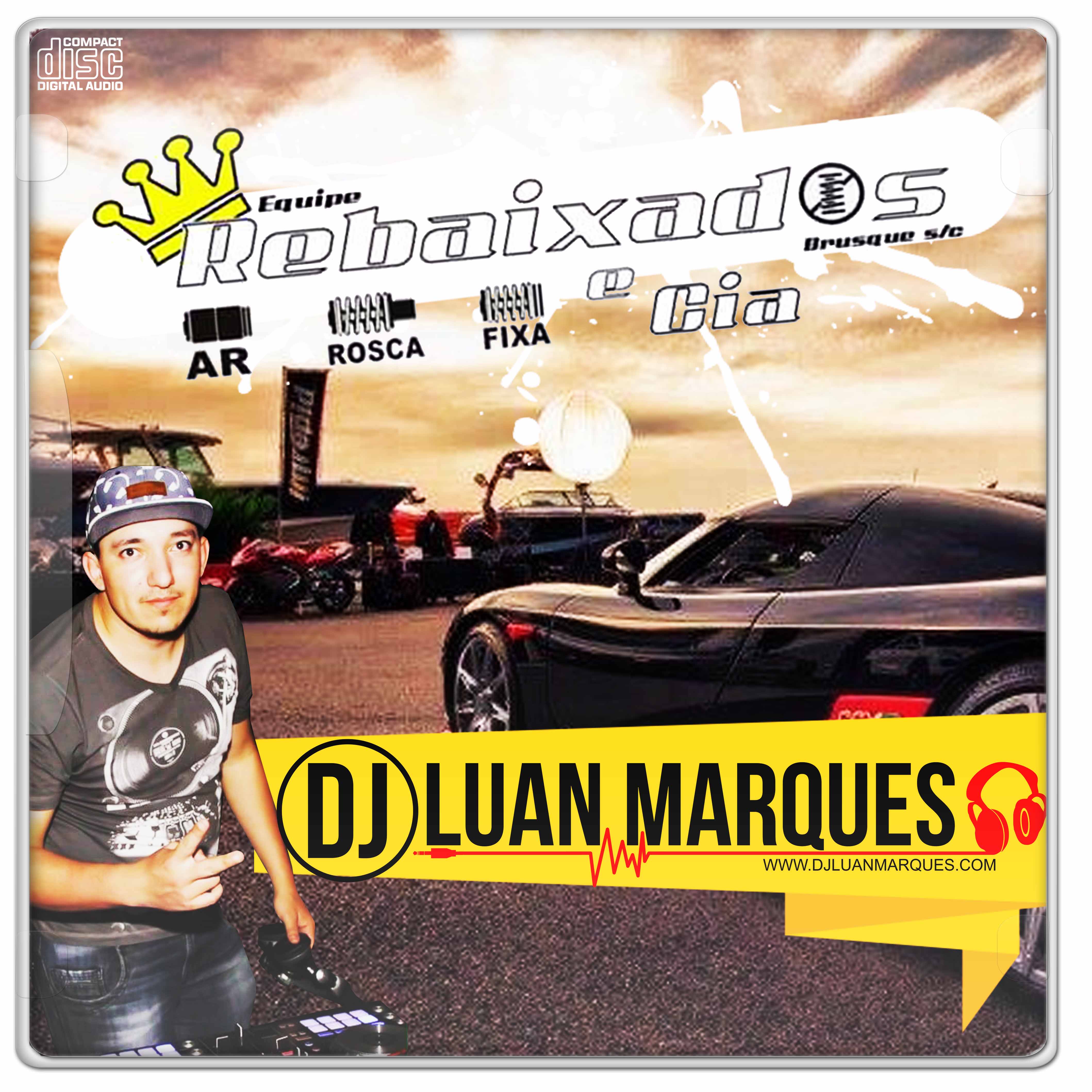 Rebaixados e Cia - DJ Luan Marques - Balada G4