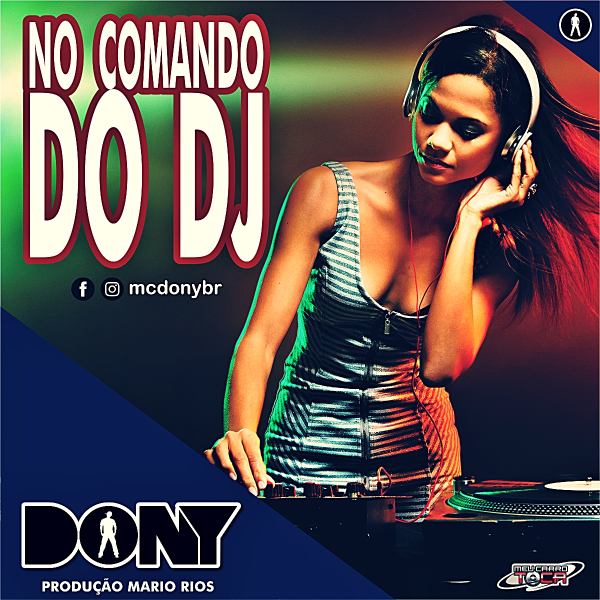 DONY - NO COMANDO DO DJ - Balada G4