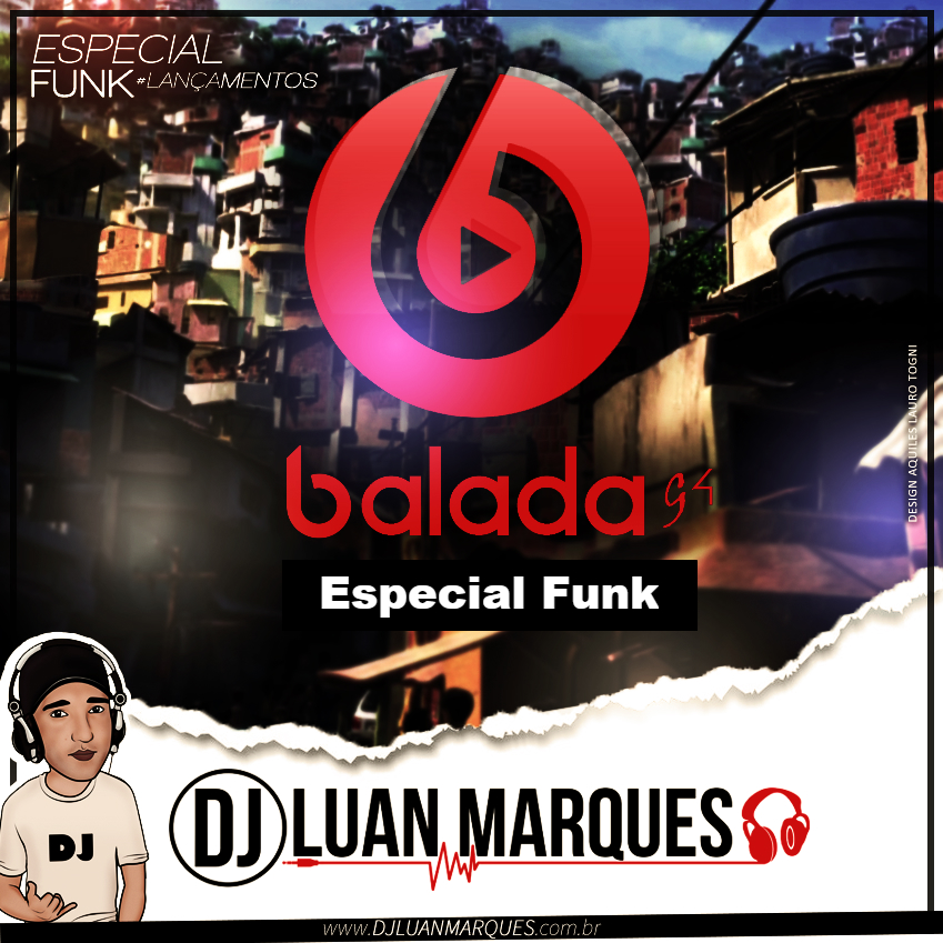 Balada G4 - Especial Funk - DJ Luan Marques - Balada G4
