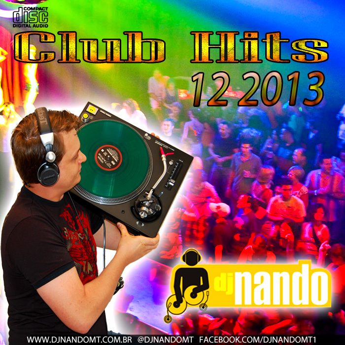 CD Club Hits 12 2013 By DJ Nando MT - Balada G4