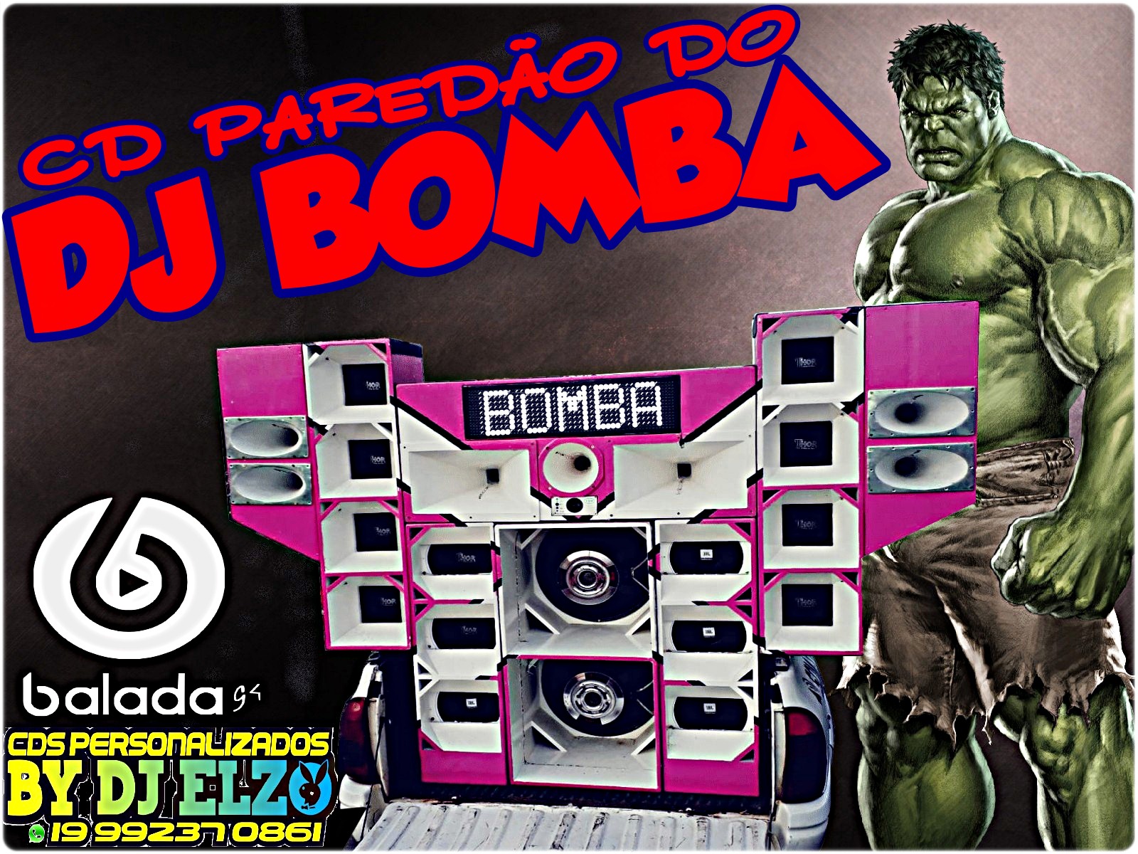 CD PAREDAO DO DJ BOMBA BY DJ ELZO SP - Balada G4