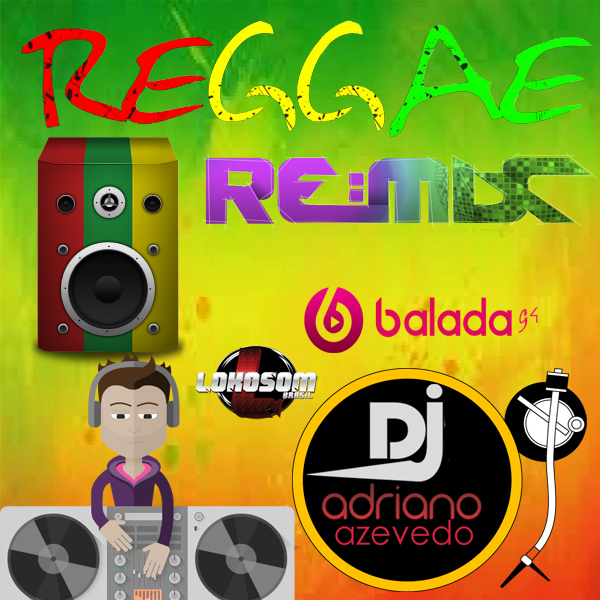 CD REGGAE REMIX 2019 EXCLUSIVO - Balada G4