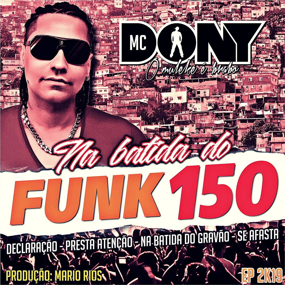 CD MC DONY NA BATIDA DO FUNK 150 - Balada G4