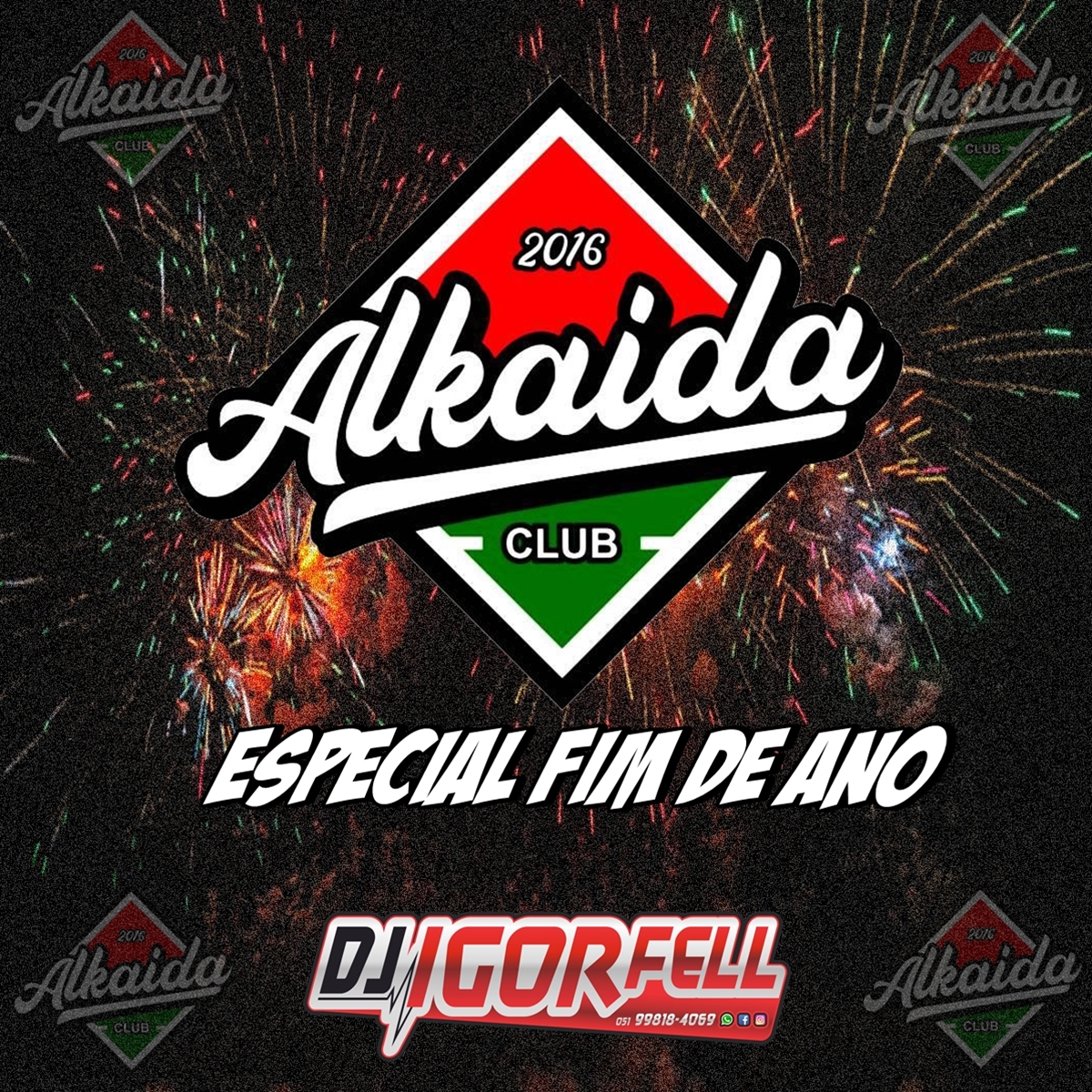 Alkaida Club Esp Fim De Ano Dj Igor Fell - Balada G4