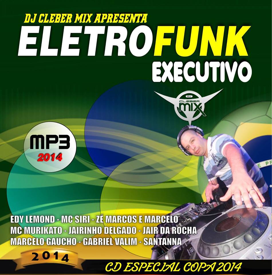 Cd Eletrofunk Executivo Especial Copa 2014 4.0 - Balada G4
