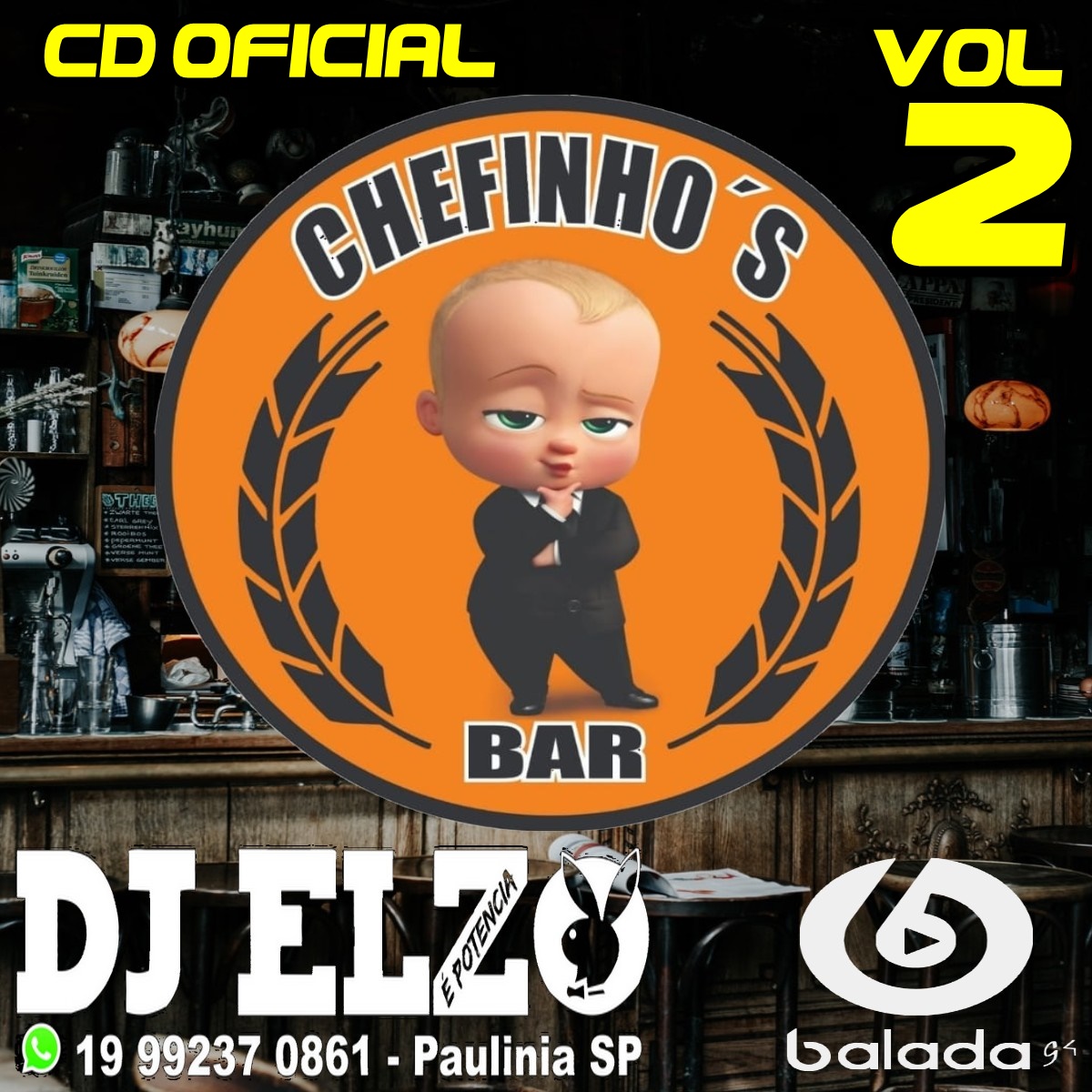 CD BAR DO CHEFINHO VOL 02 BY DJ ELZO - Balada G4