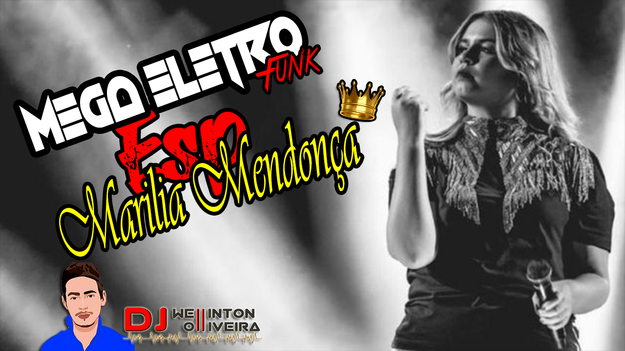 MEGA ELETRO FUNK ESP MARILIA MENDONCA - Balada G4