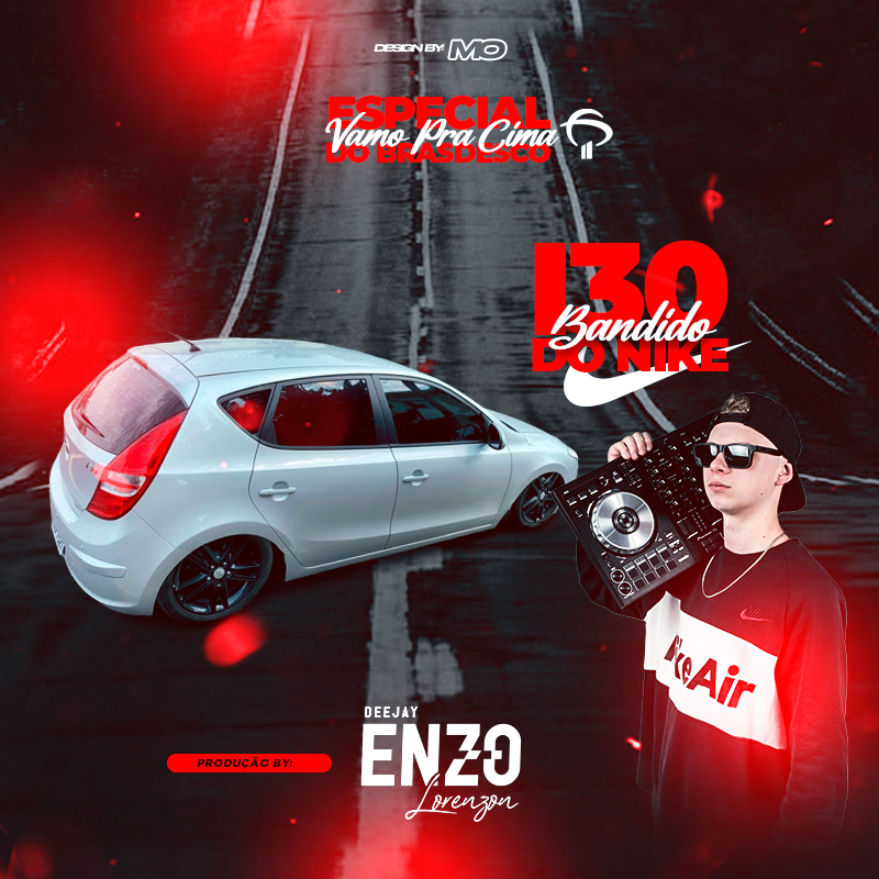 I30 Bandido Do Nike - Dj Enzo Lorenzon - Balada G4