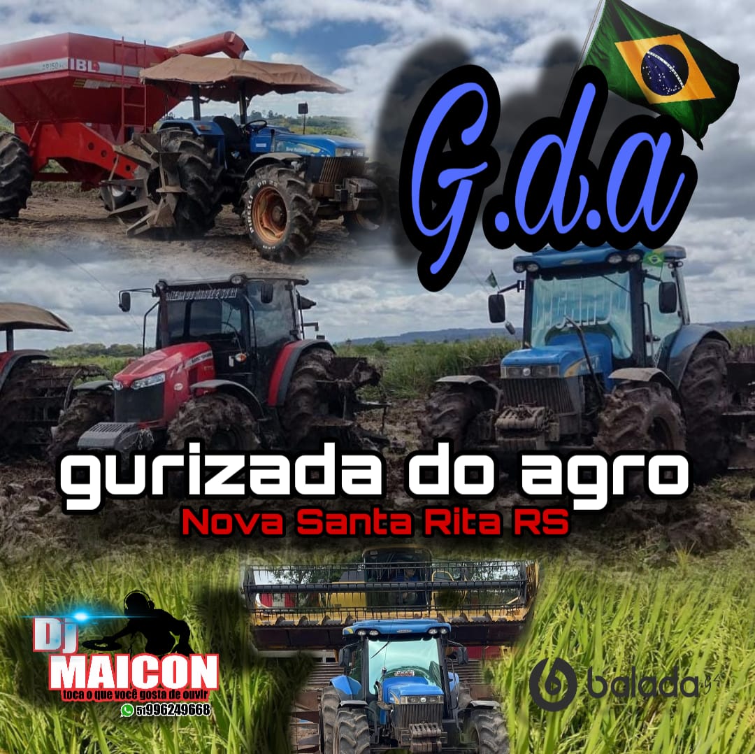 G.D.A Gurizada do Agro - Balada G4