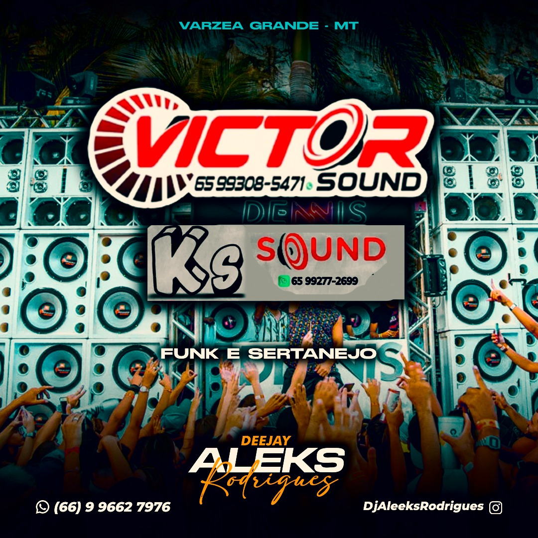 VICTOR SOUND E KS SOUND SERTANEJO - Balada G4