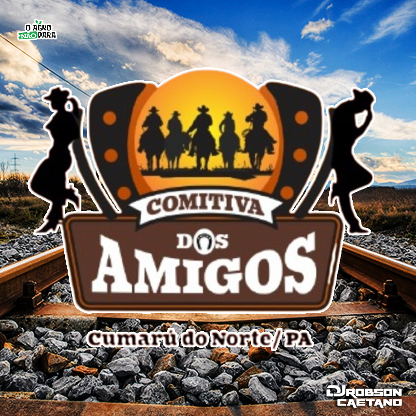 COMITIVA DOS AMIGOS - Balada G4