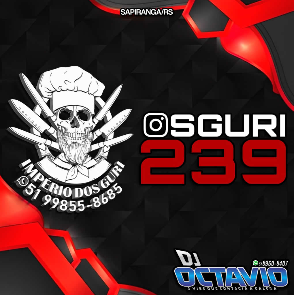 IMPERIO DOS GURI E OS GURI 239 - Balada G4