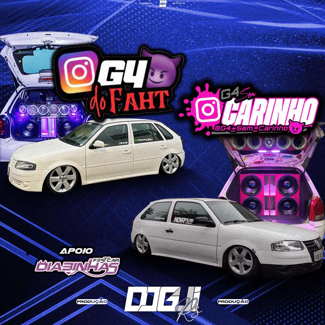 G4 DO FAHT E G4 SEM CARINHO - Balada G4