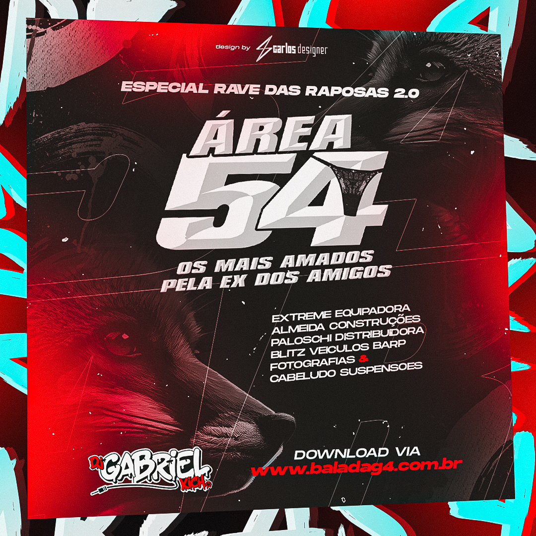 AREA 54 ESP RAVE DAS RAPOSA - Balada G4