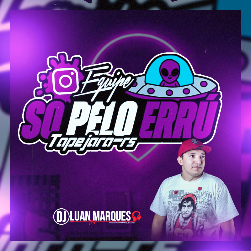 Equipe So Pelo Erru - Balada G4