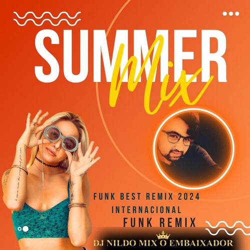 Summer Mix Funk Best Remix 2024 - Balada G4