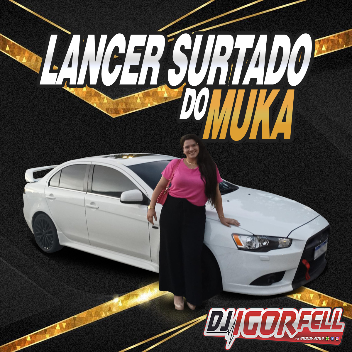 Lancer Surtado do Muka - Balada G4