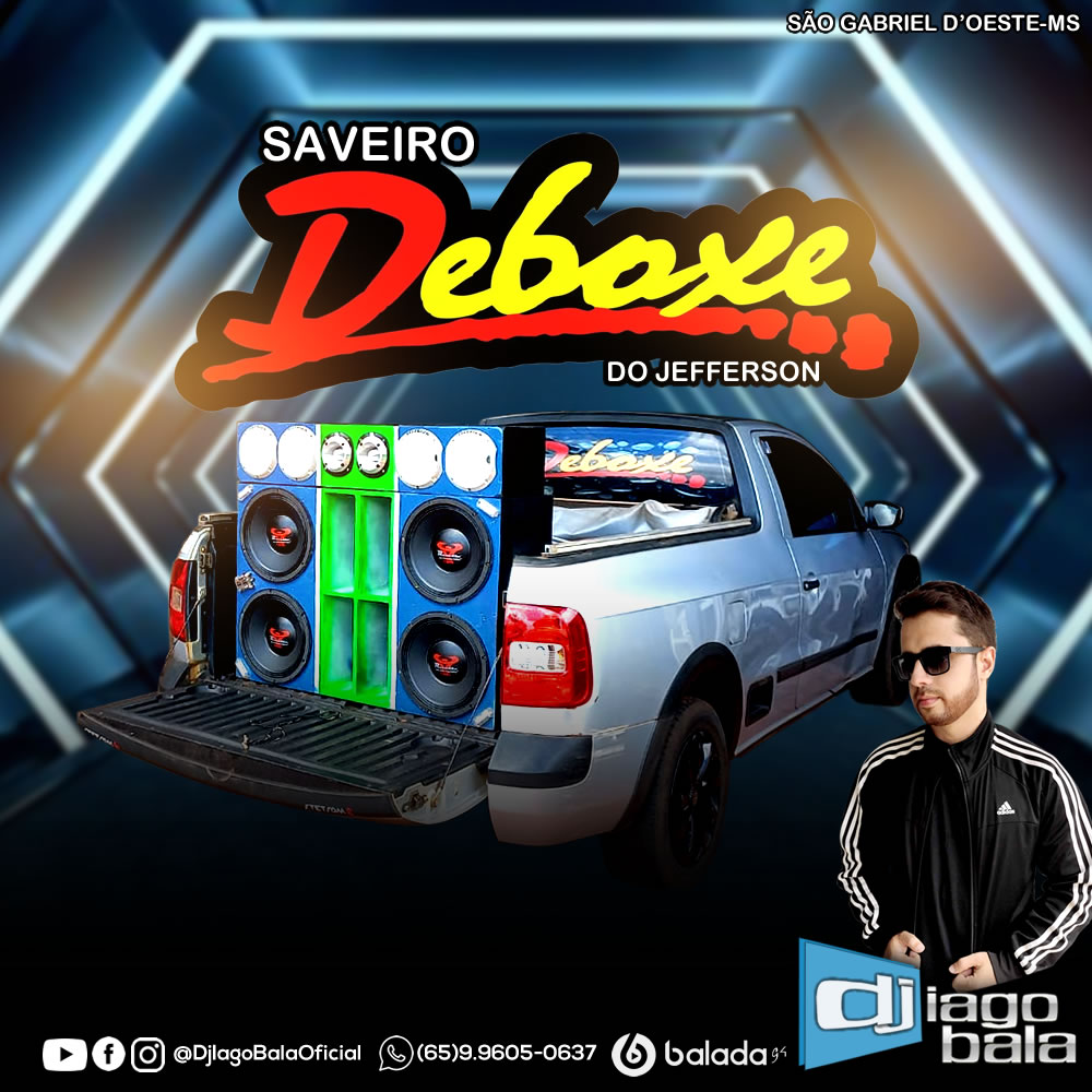 Saveiro Deboxe do Jefferson - Balada G4