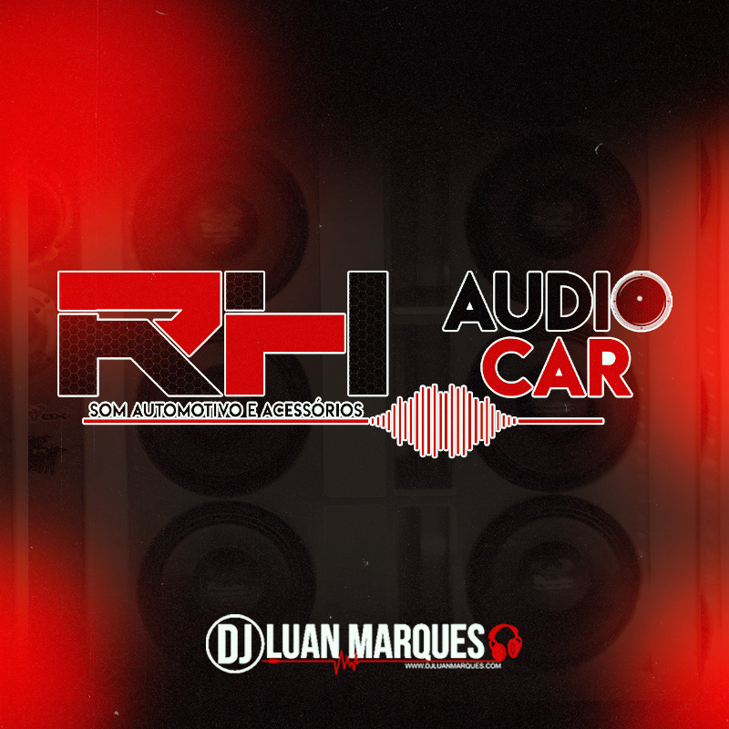 RH Audio Car Som e Acessorios - Balada G4