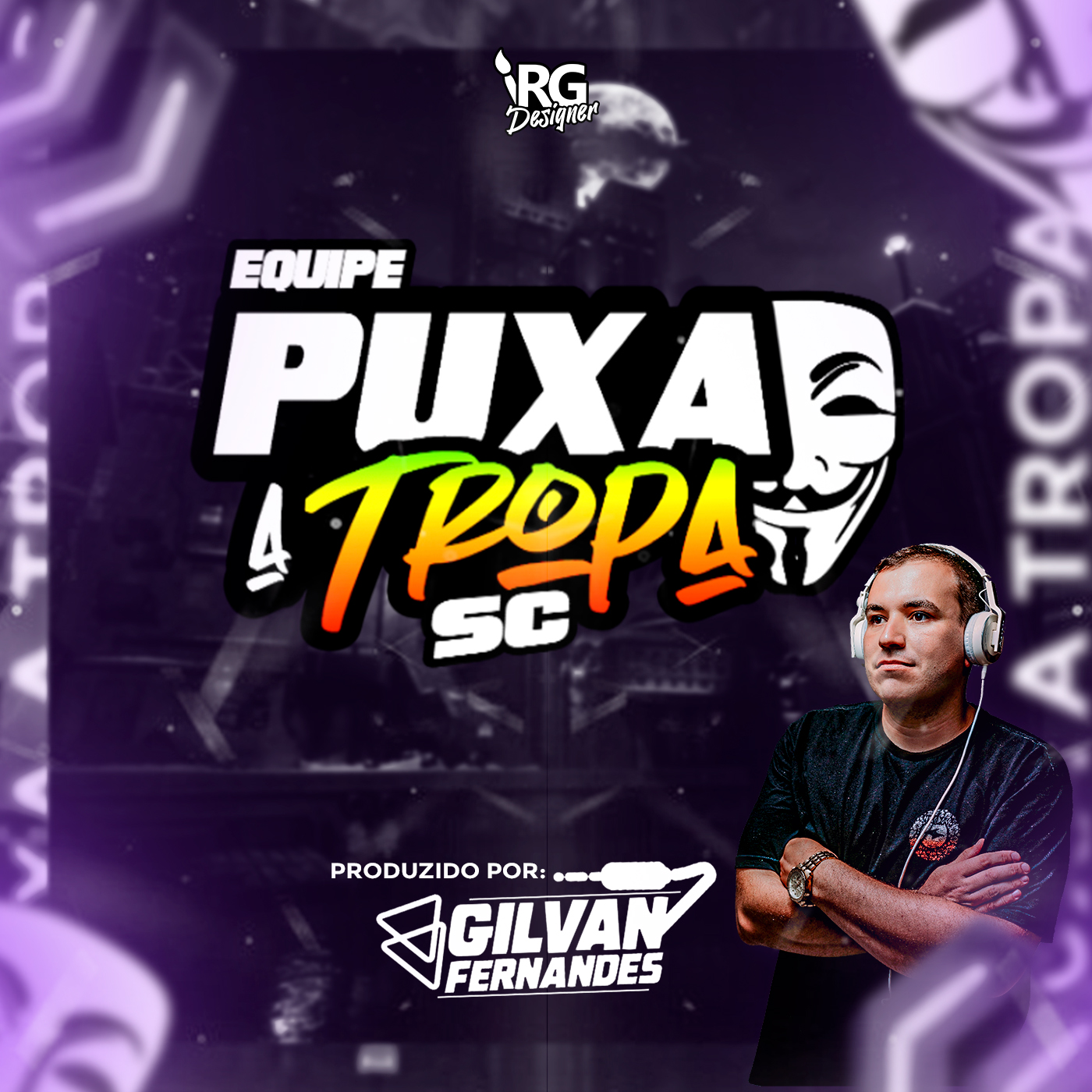 Equipe Puxa Tropa SC 2k24 - Balada G4