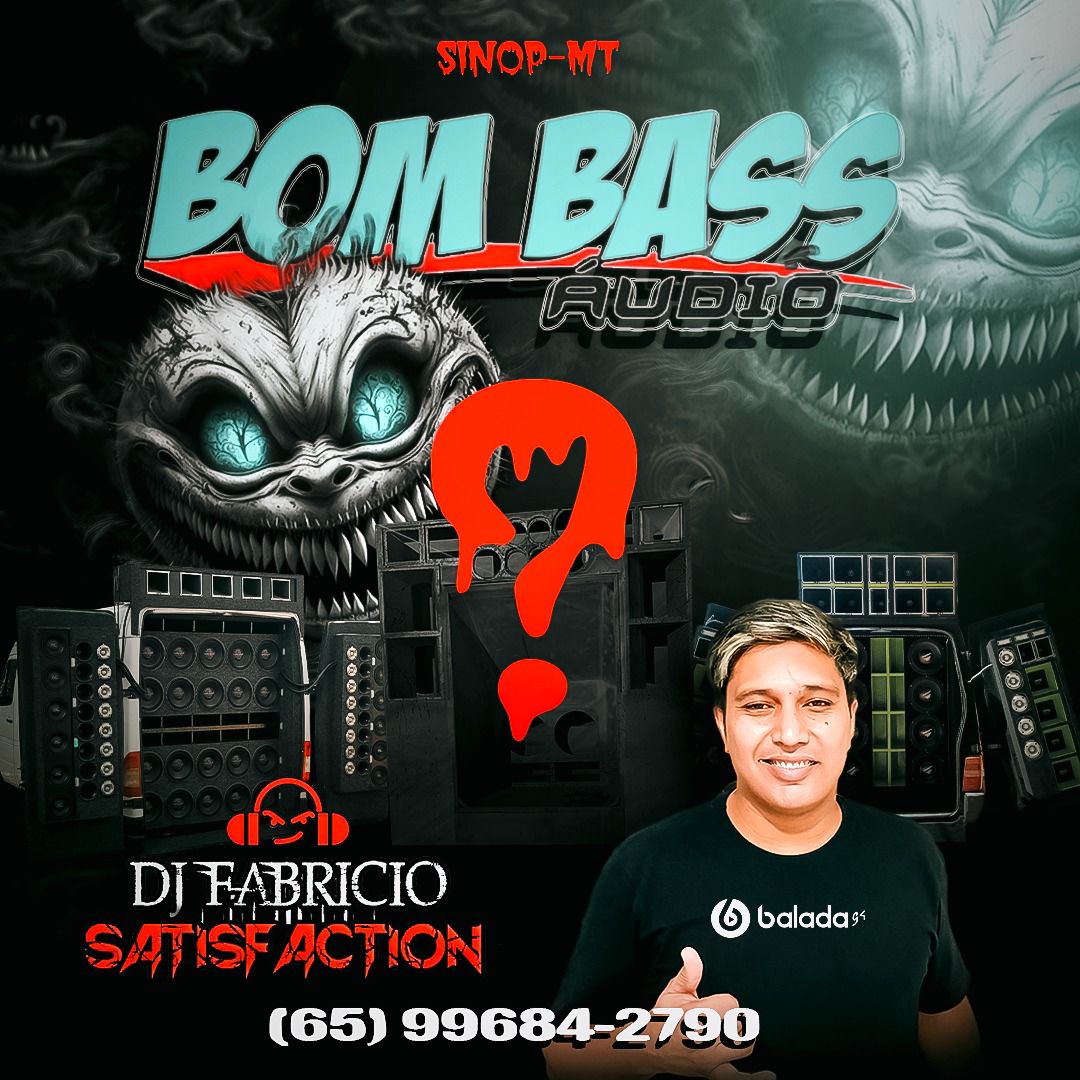 BOM BASS AUDIO SINOP MT - Balada G4