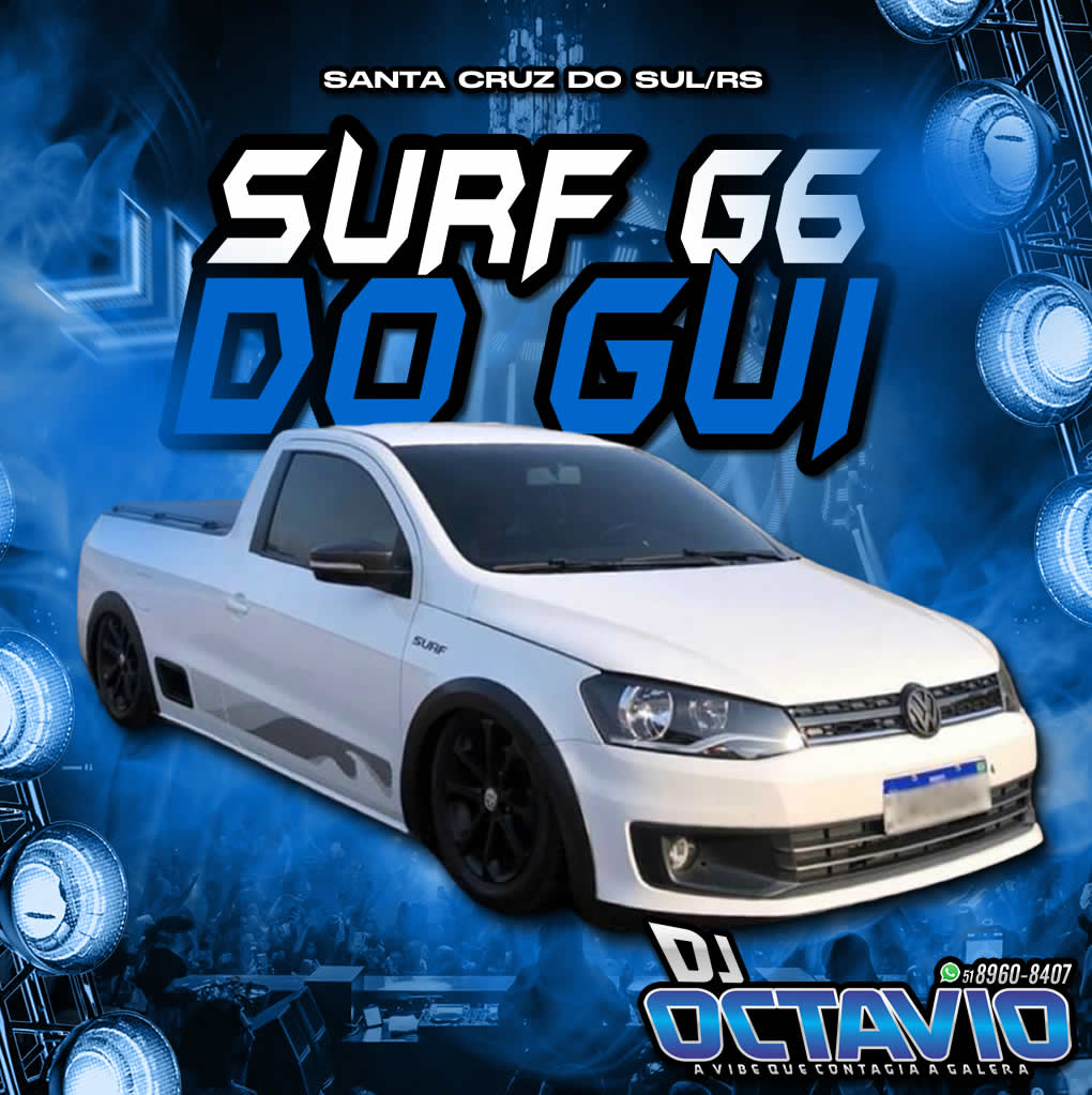 SURF G6 DO GUI - Balada G4