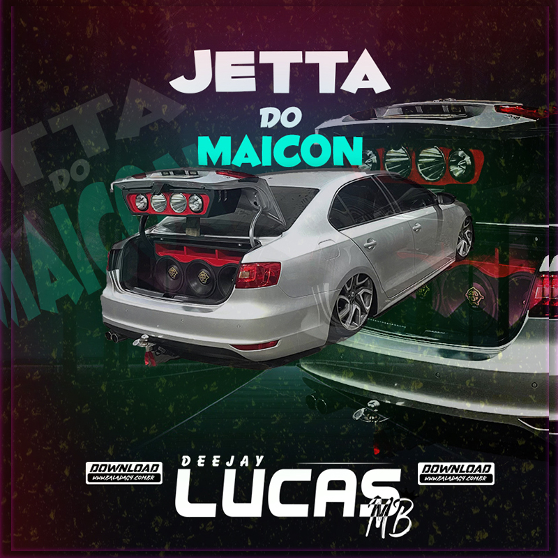 CD JETTA DO MAICON - DJ Lucas MB - Balada G4