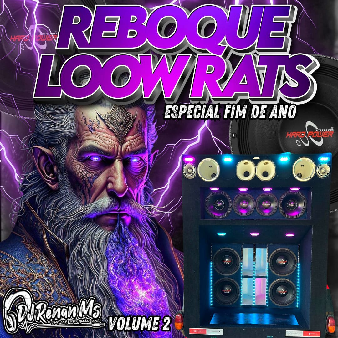 REBOQUE LOOW RATS ESP FIM DE ANO VOL 2 - Balada G4