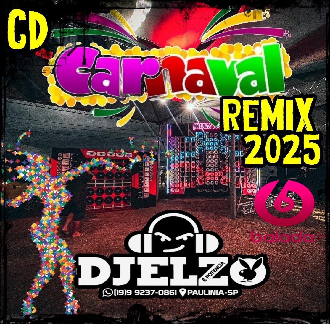 CD CARNAVAL REMIX AS TOP 2025 BY DJ ELZO - Balada G4