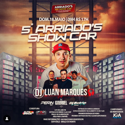 5 Arriados Show Car - DJ Luan Marques - Balada G4