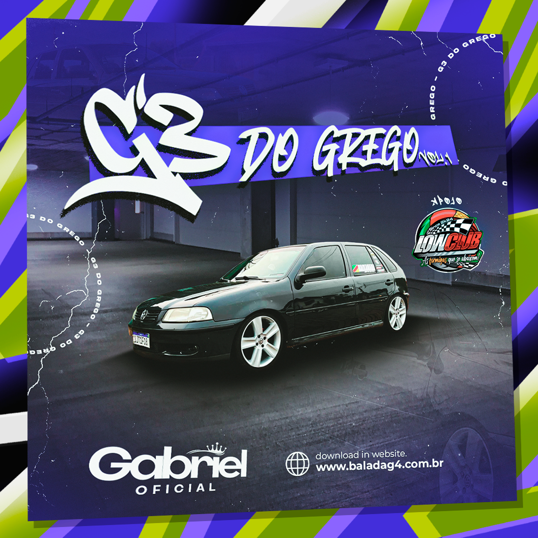 CD G3 DO GREGO - DJ GABRIEL OFICIAL - Balada G4
