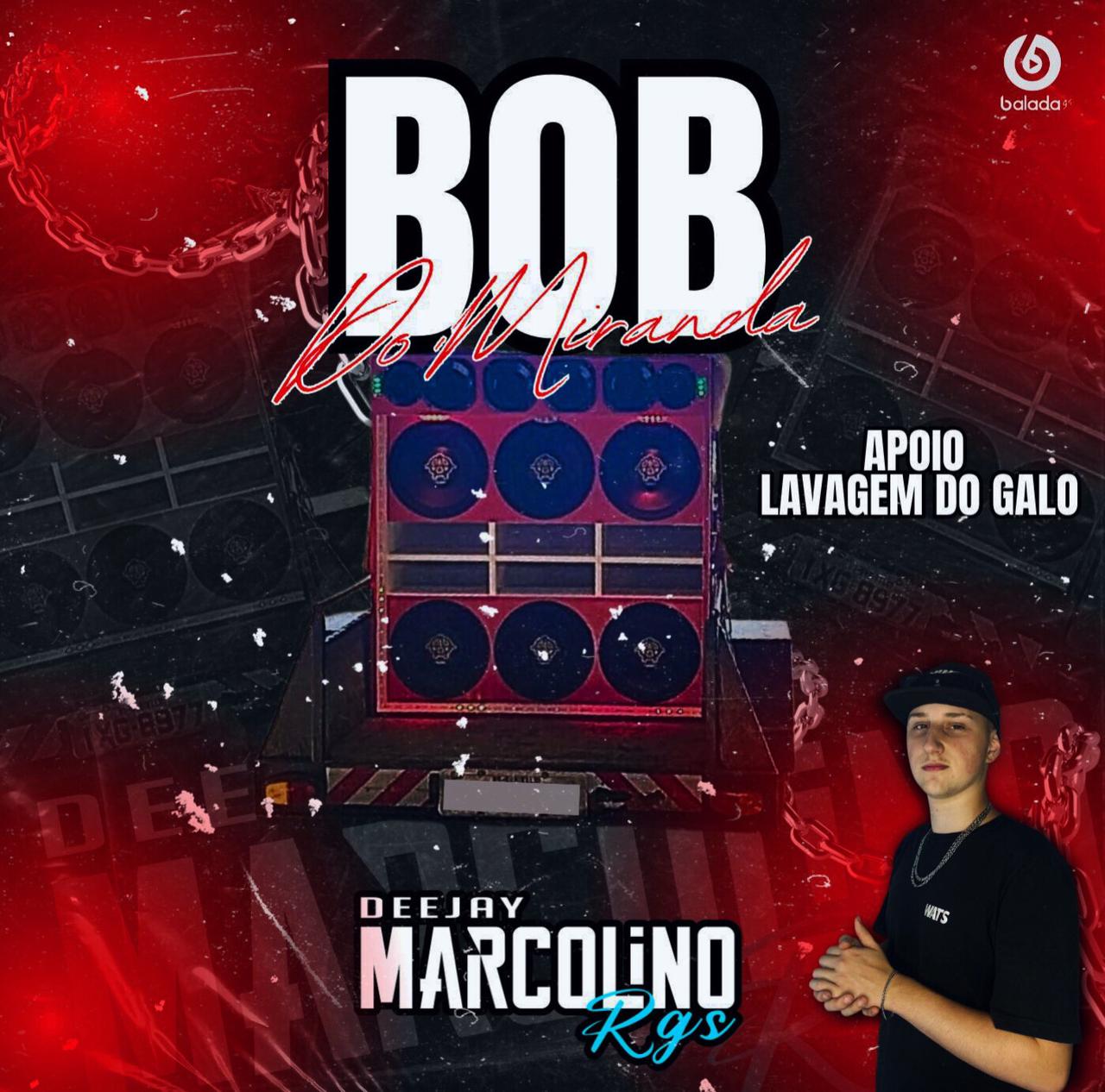 Bob do Miranda - Balada G4