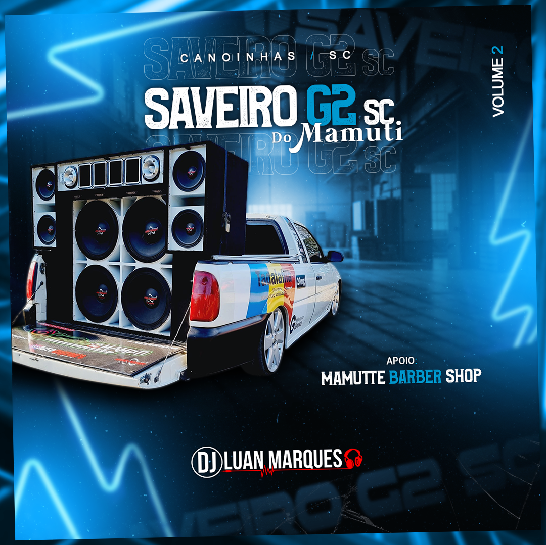 Saveiro G2 SC do Mamuti Volume 2 - Balada G4