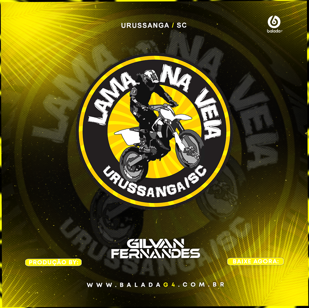 LAMA NA VEIA - DJ Gilvan Fernandes - Balada G4