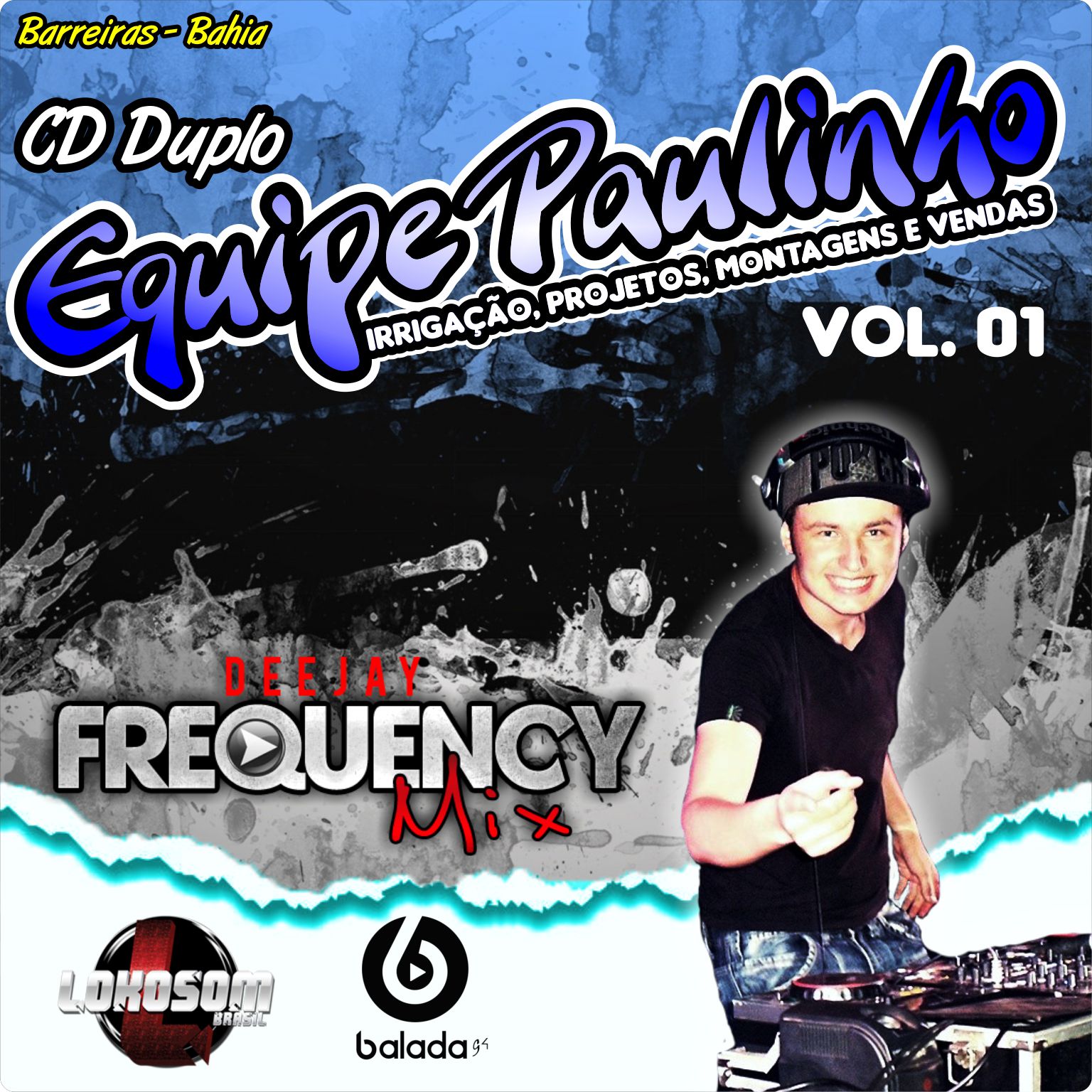 CD EQUIPE PAULINHO IRRIGACOES BY DJ FREQUENCY MIX - Balada G4