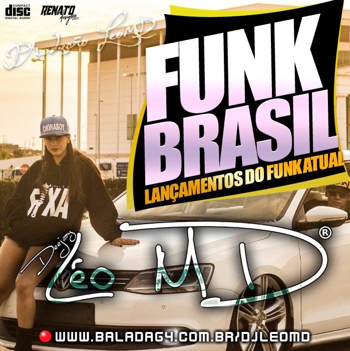 CD Funk Brasil 2017 - DJ Leo MD - Balada G4